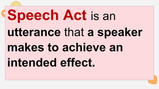 SPEECH ACTS_ORAL COM.pptx