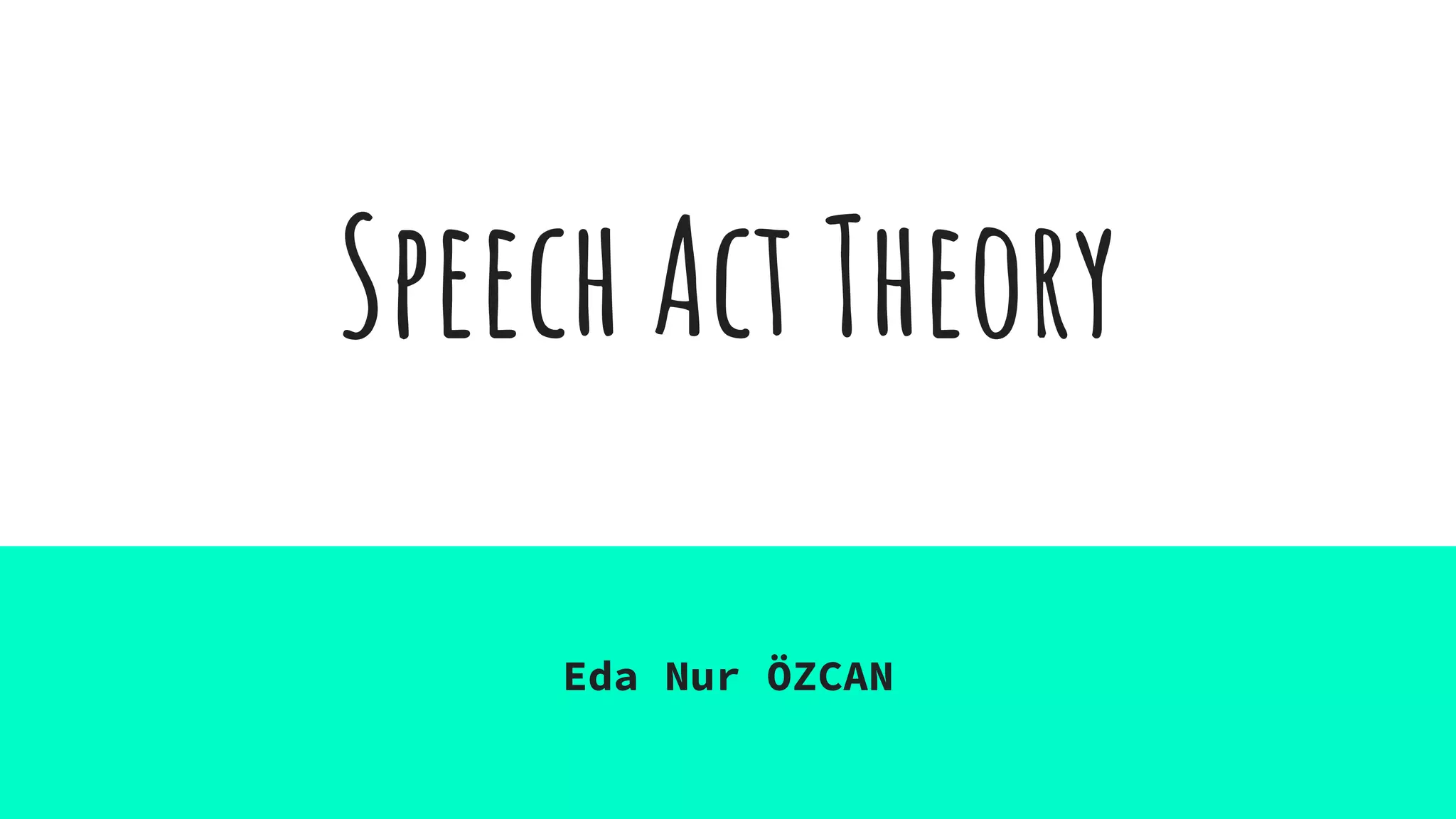 Speech Act Theory | PPTX