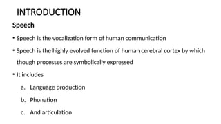 Speech and Language disorders anatomy and localization .pptx