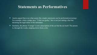 Speech as Action 1 and austin theory .pptx