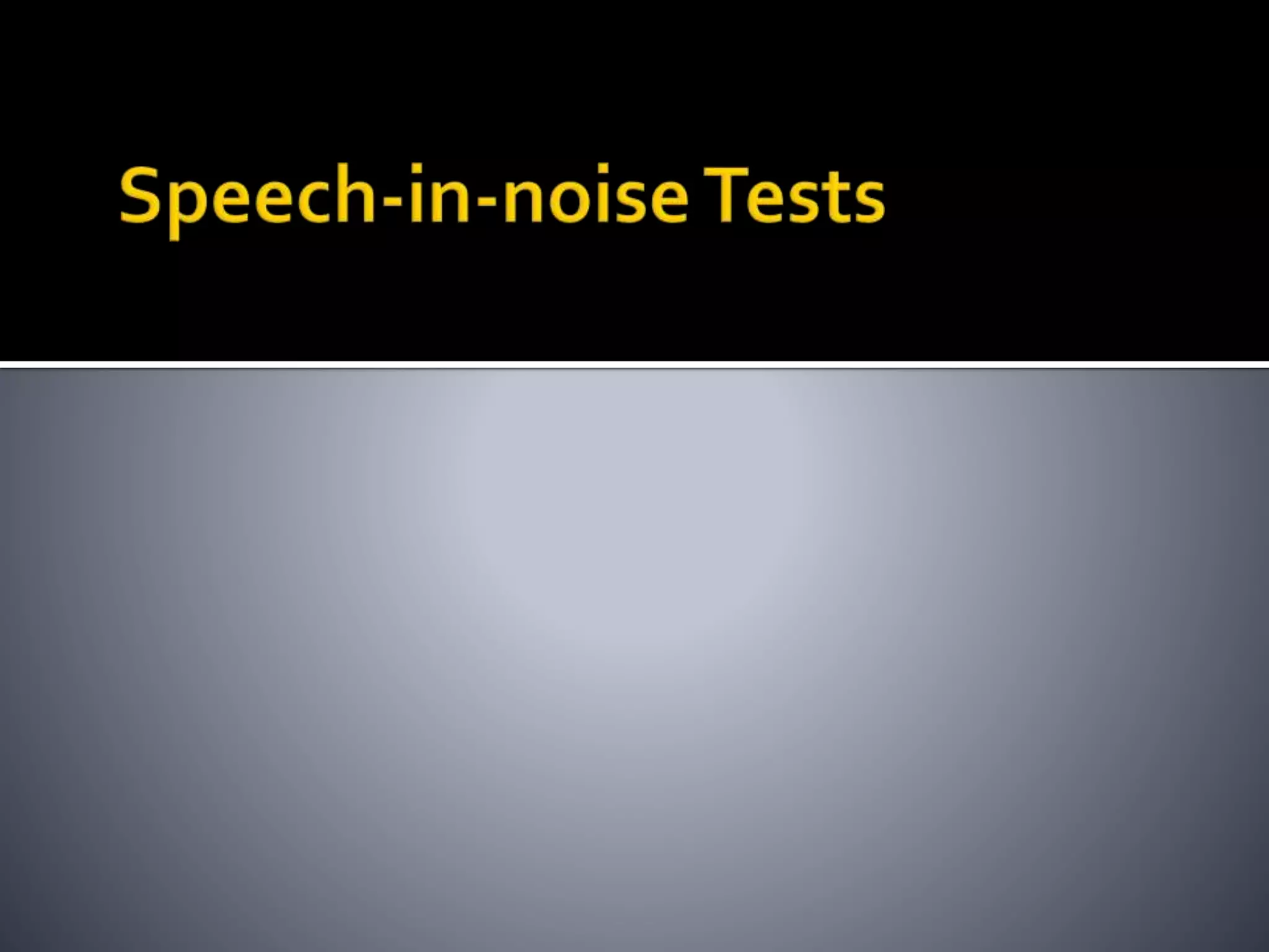 Speech audiometry & masking | PPTX