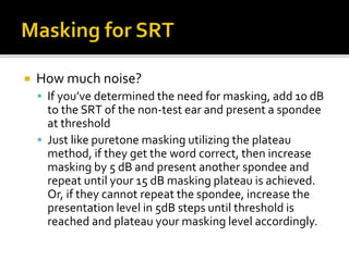 Speech audiometry & masking | PPTX