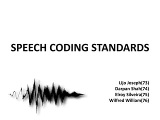 Speech coding standards2 | PPT