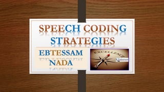 Speech coding strategies in CI | PPTX | Digital Audio | Computer Software and Applications