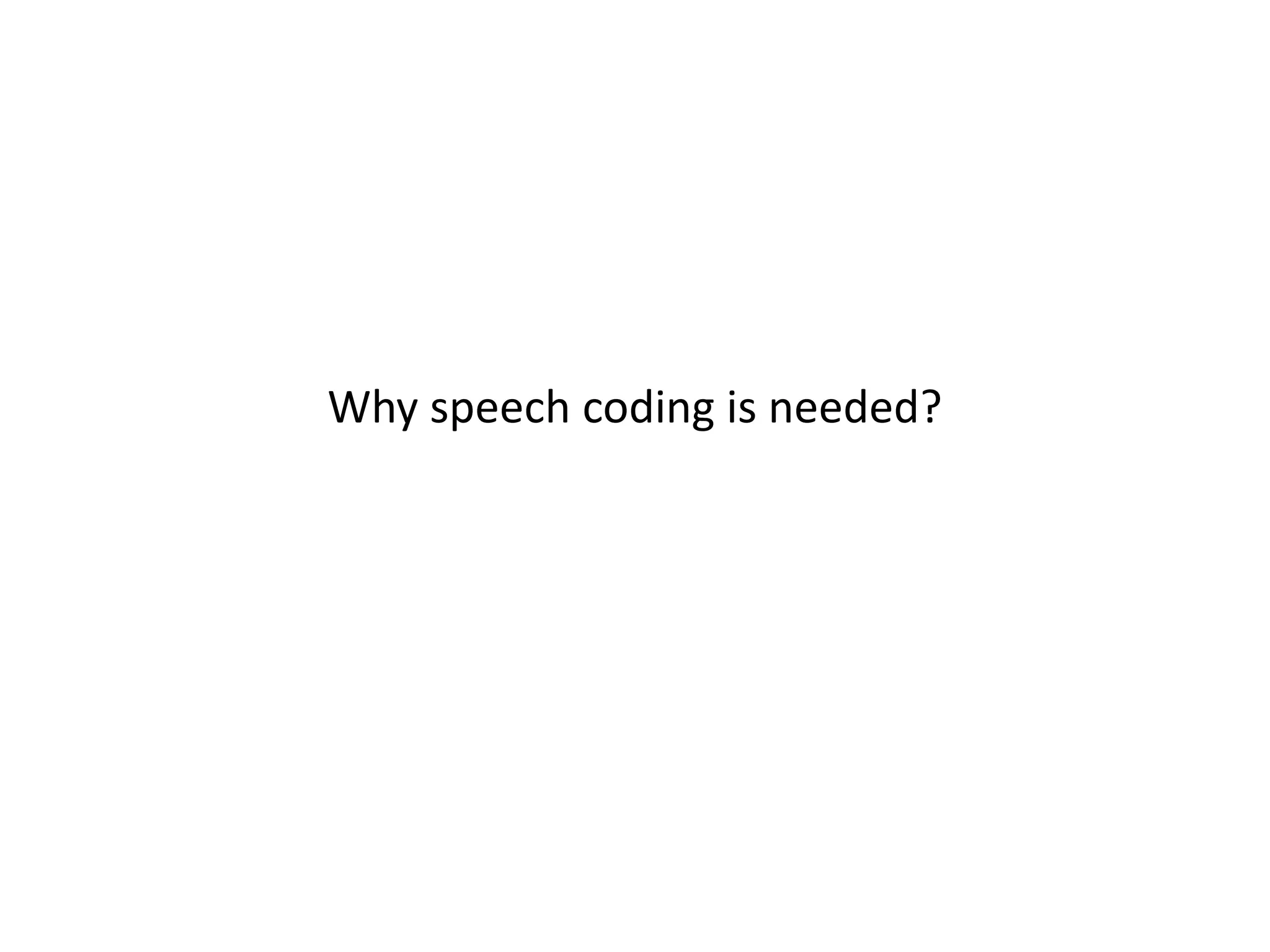 Speech coding techniques | PPT