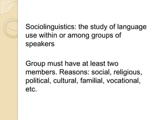 Sociolinguistics Speech Communities | PPTX
