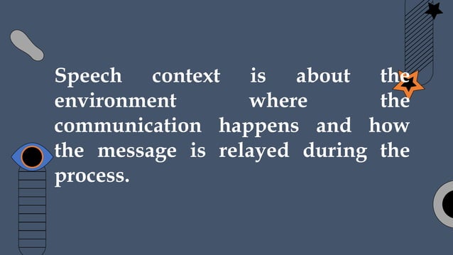 ORAL COMMUNICATION IN CONTEXT - Speech Context.pptx