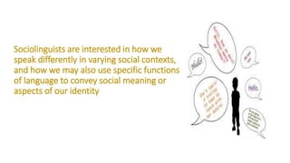 Sociolingiustic features of speech culture | PPTX