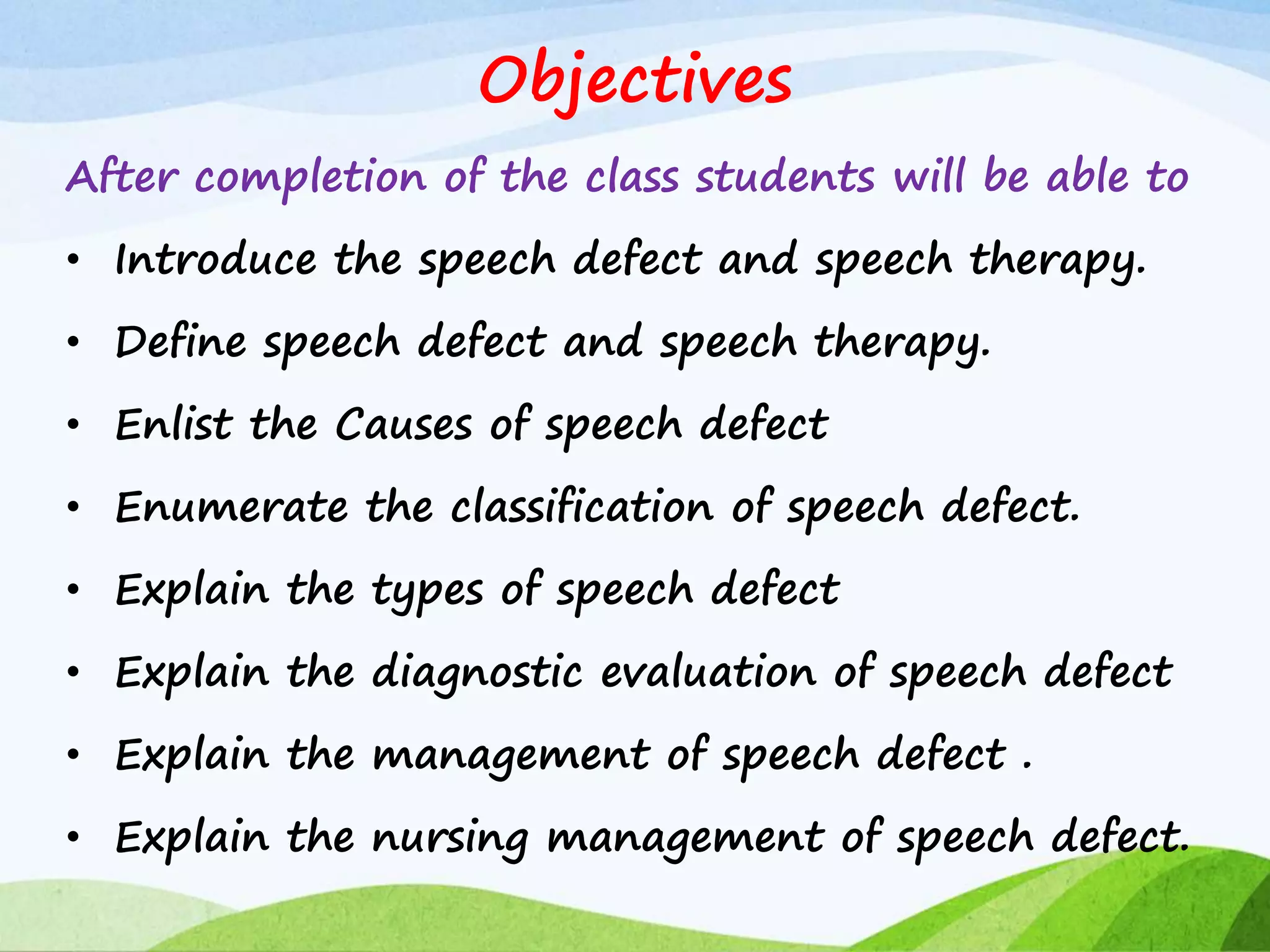 Speech defect and speech therapy | PPTX