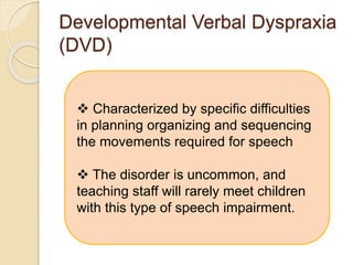 Speech Development and Speech Impairments | PPTX