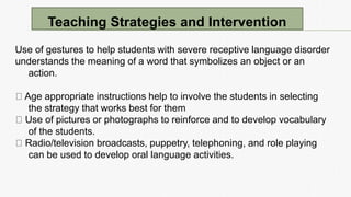 speech disorders.pptx-Describe various educational needs of students ...