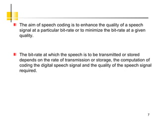 Speech encoding techniques | PPT