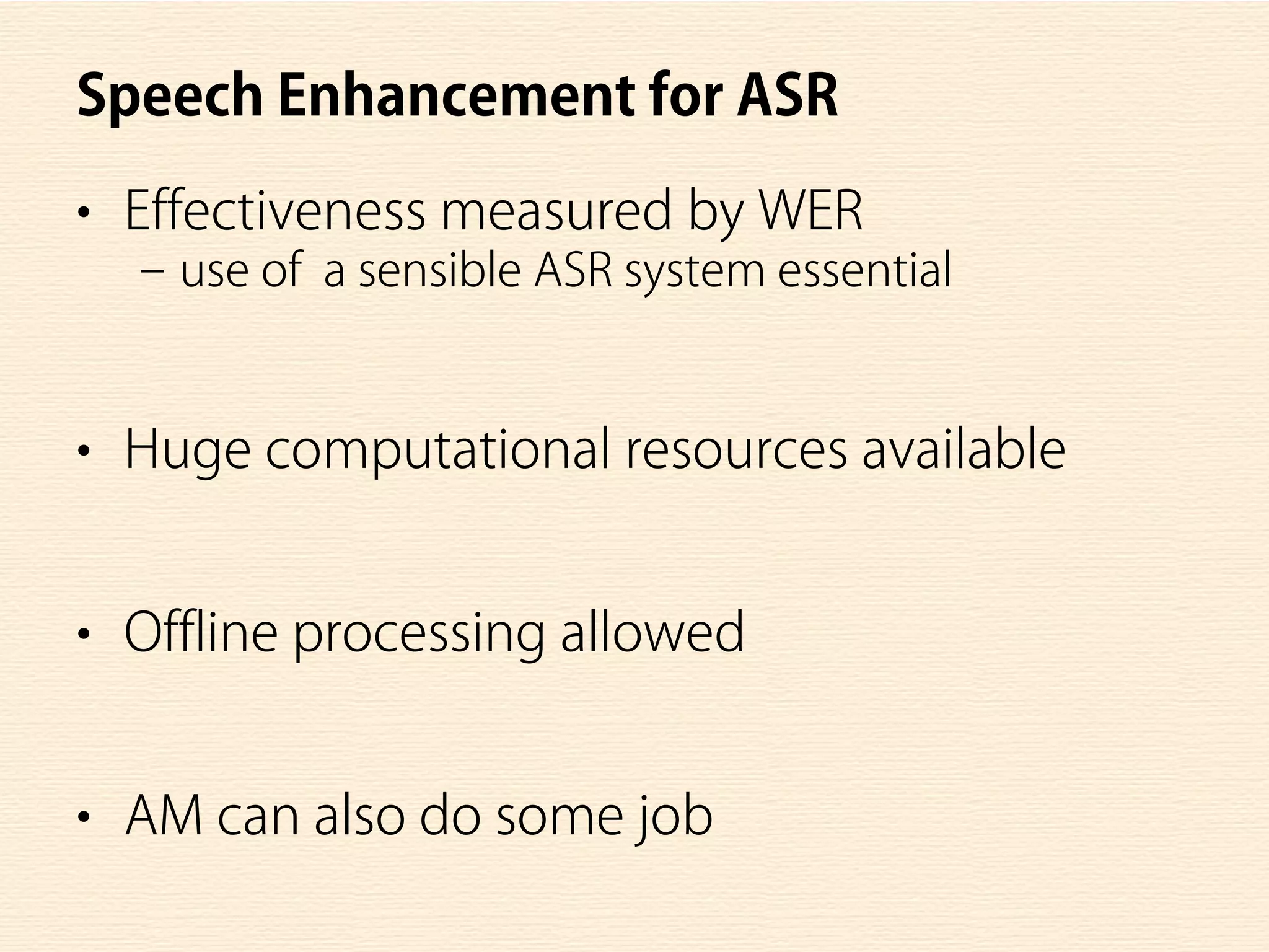 Speech enhancement for distant talking speech recognition | PPT