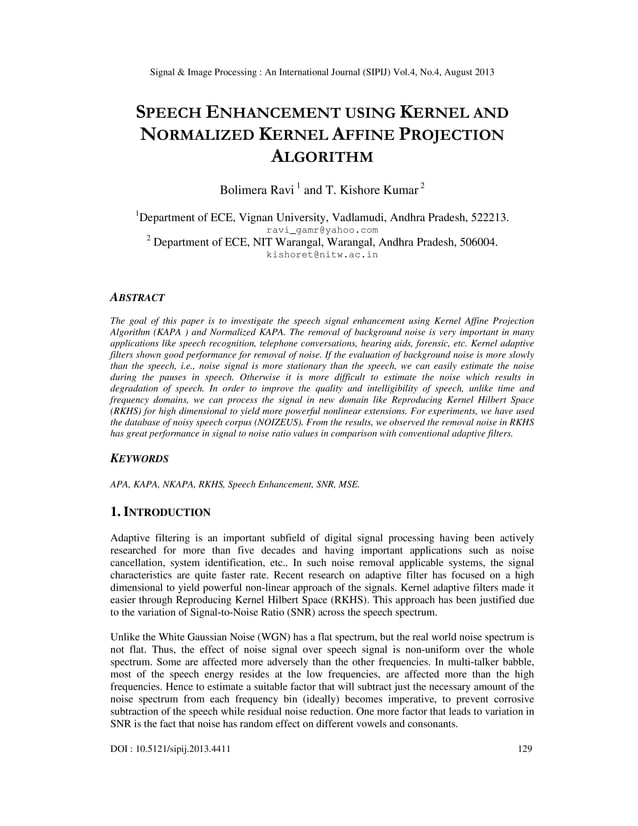 SPEECH ENHANCEMENT USING KERNEL AND NORMALIZED KERNEL AFFINE PROJECTION ALGORITHM | PDF