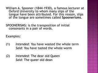 Speech error and slip of tongue | PPTX