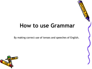 Speeches of english grammar | PPT