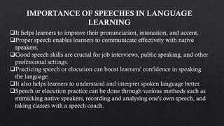 Speeches, Pronunciation and Conversation | PPT
