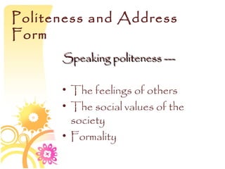 Speech function, politeness and cross cultural communication | PPT