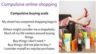 Presentation - Compulsive online shopping | PDF