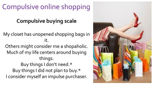 Presentation - Compulsive online shopping | PPT