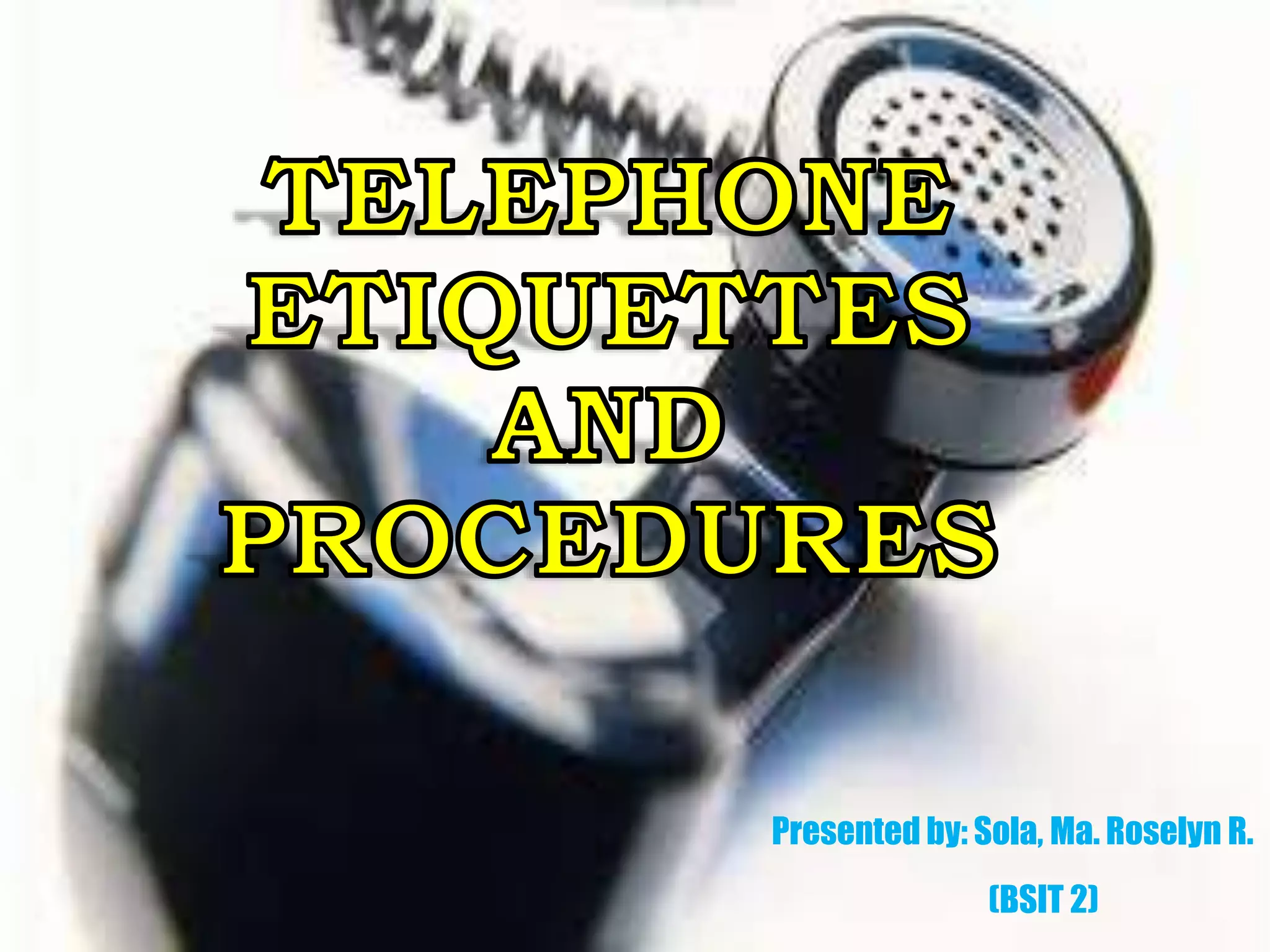 Telephone Etiquettes and Procedures | PPTX