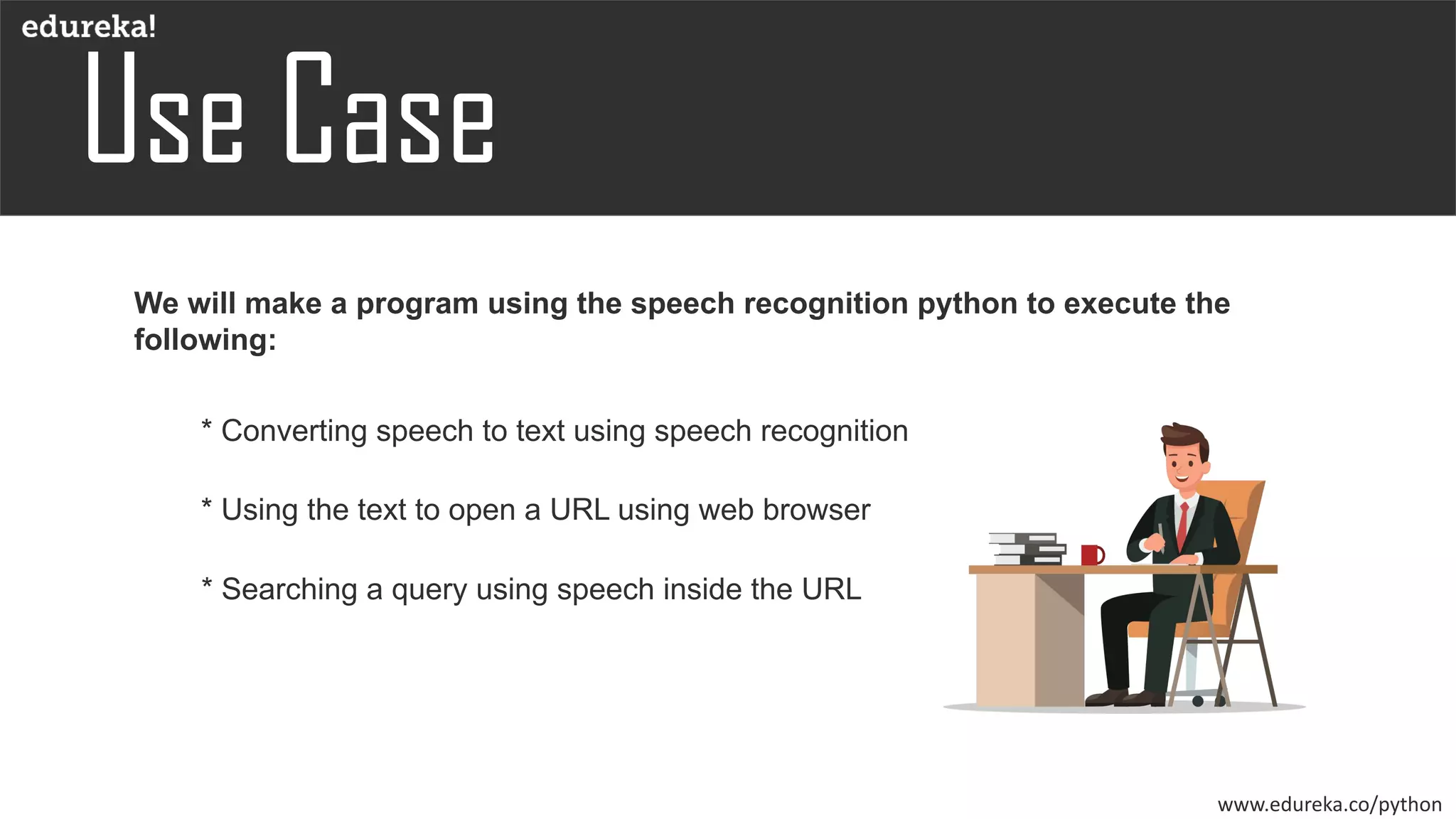 Speech Recognition Using Python | Edureka | PDF Speech Recognition Using Python | Edureka | PDF