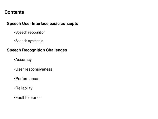 Speech recognition challenges Speech recognition challenges