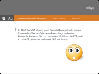 Speech Recognition Fundamentals | PPTX