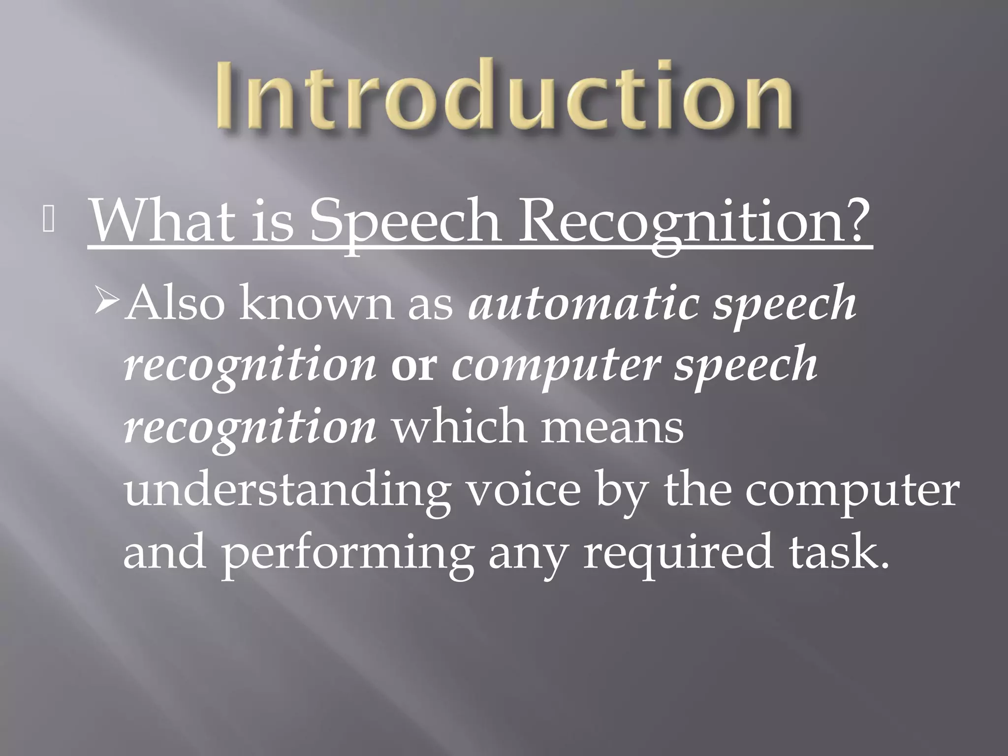 Artificial intelligence Speech recognition system | PPT