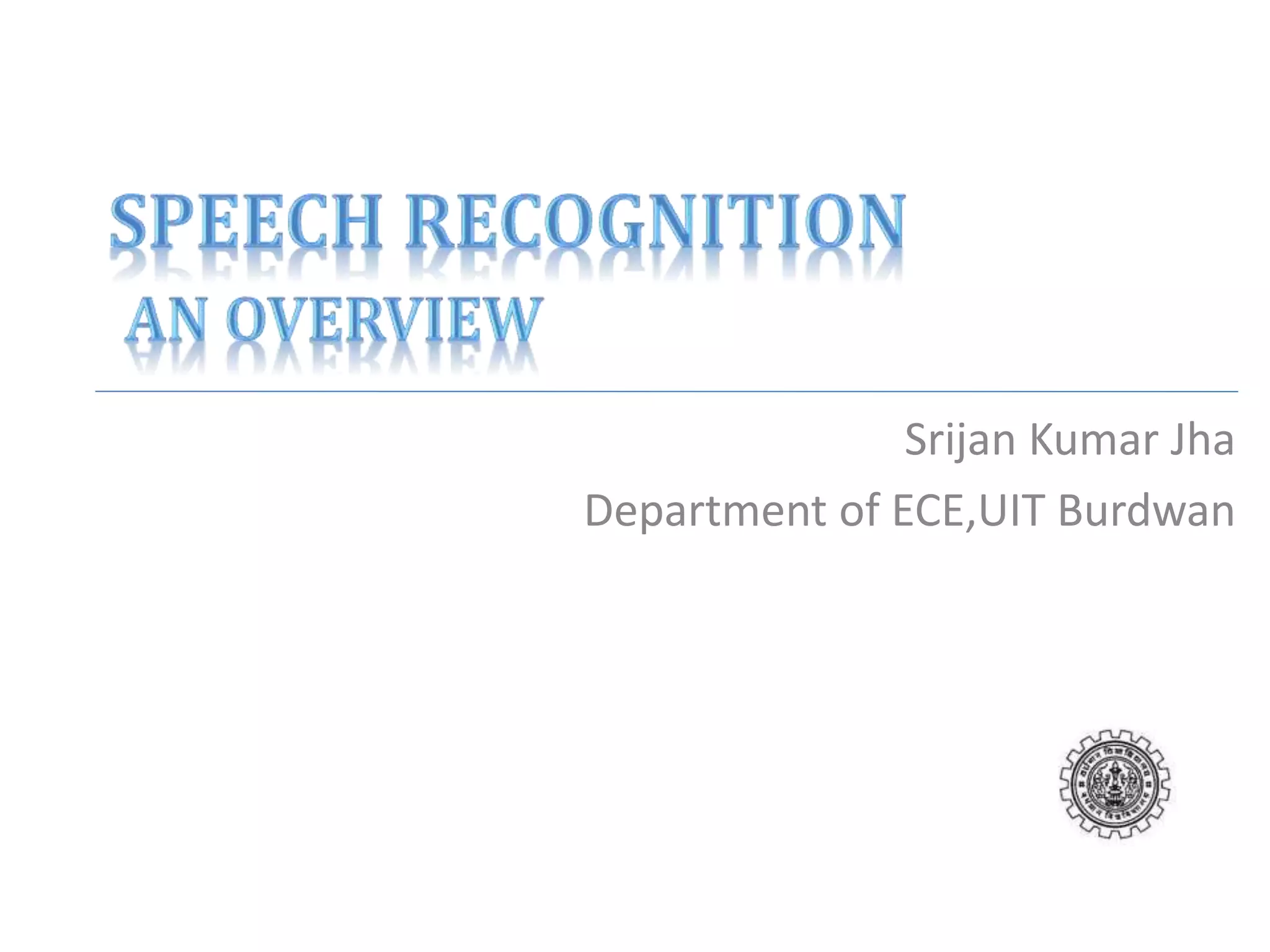 Speech Recognition Technology | PPTX