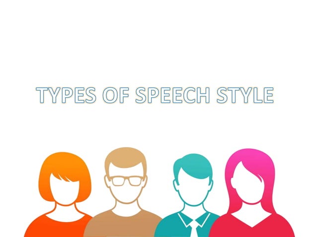 Speech style.pptx | Style & Fashion
