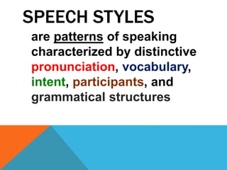 Speech styles | PPTX