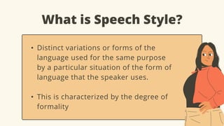 Speech Styles and Speech Delivery.pptx