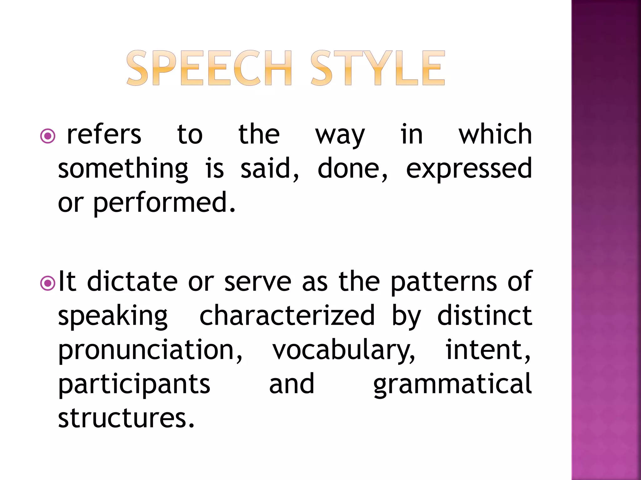 Speech styles ppt. | PPTX