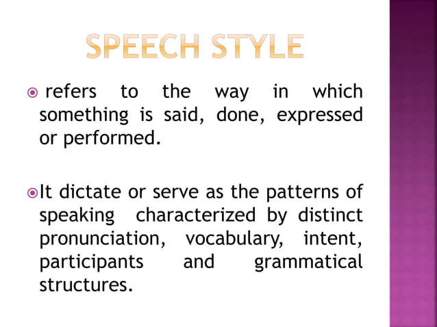Speech styles ppt. | PPTX