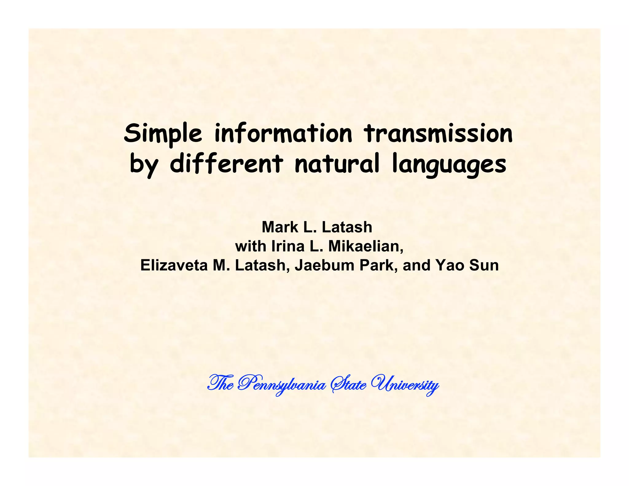 Simple information transmission by different natural languages | PPT