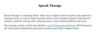 Speech Therapy.pptx
