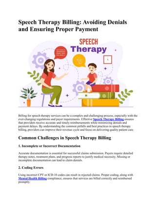 Speech Therapy Billing: Avoiding Denials and Ensuring Proper Payment | PDF