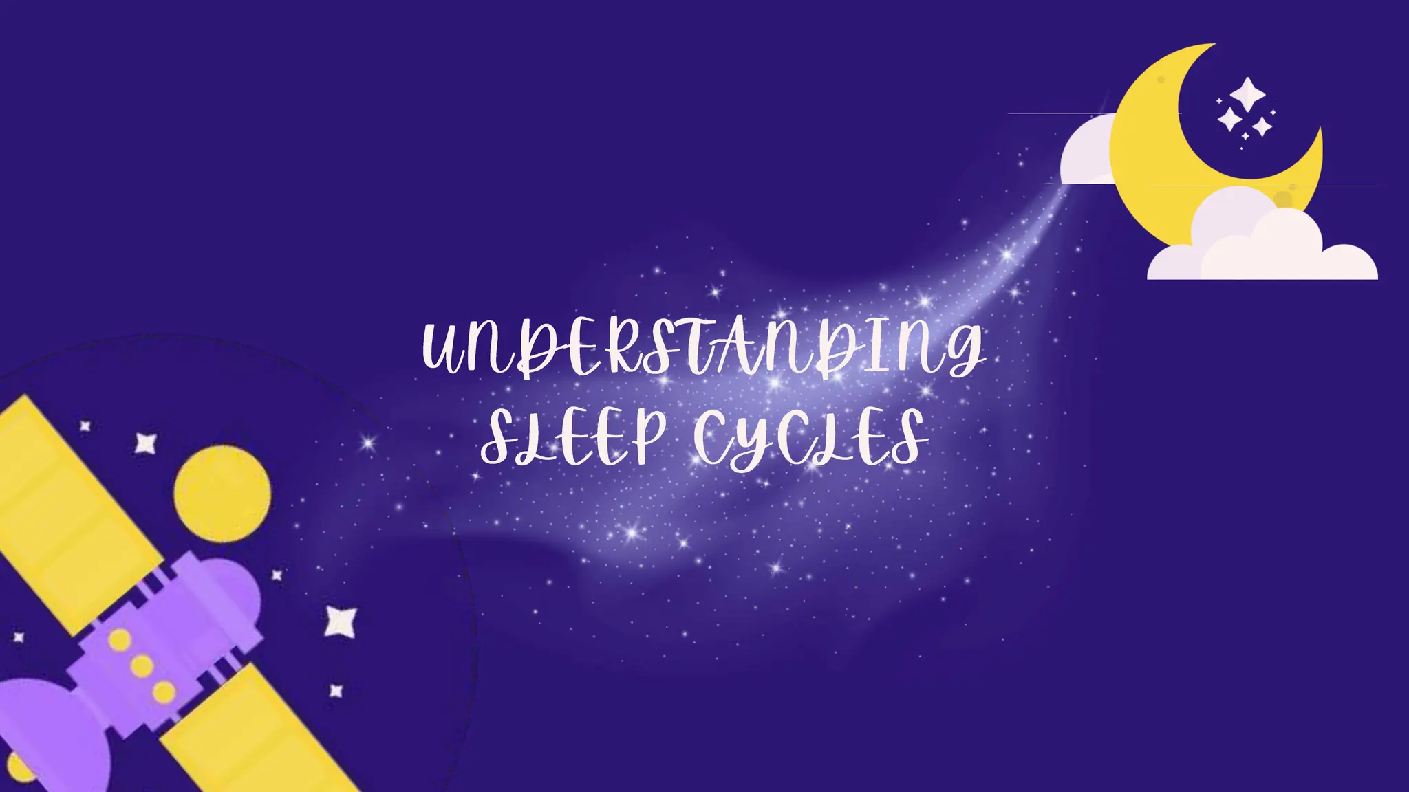 Speech to Persuade - Understand Sleep Cycles.pptx