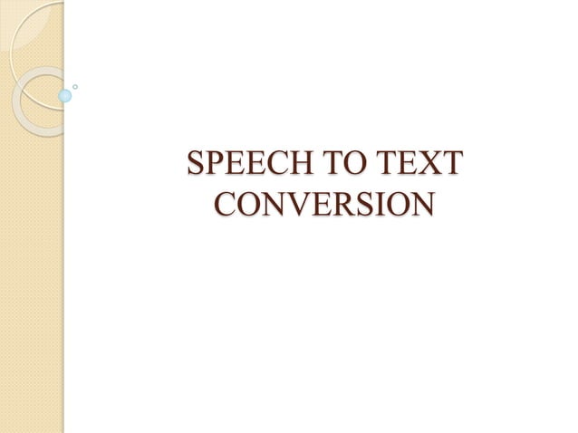Speech to text conversion | PPTX | Digital Audio | Computer Software ...