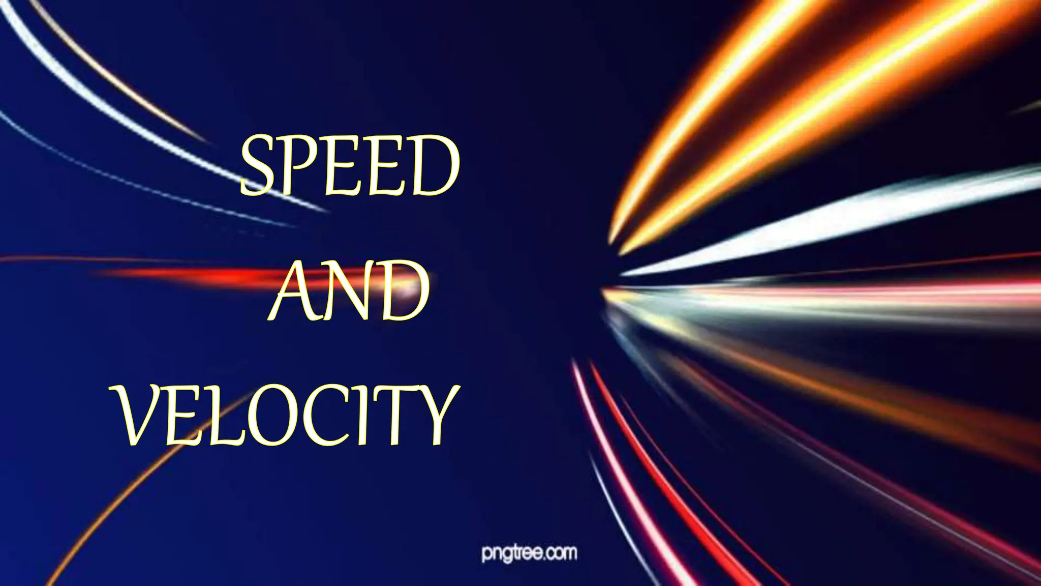 MOTION: SPEED AND VELOCITY PRESENTATION Gr7 | PPT