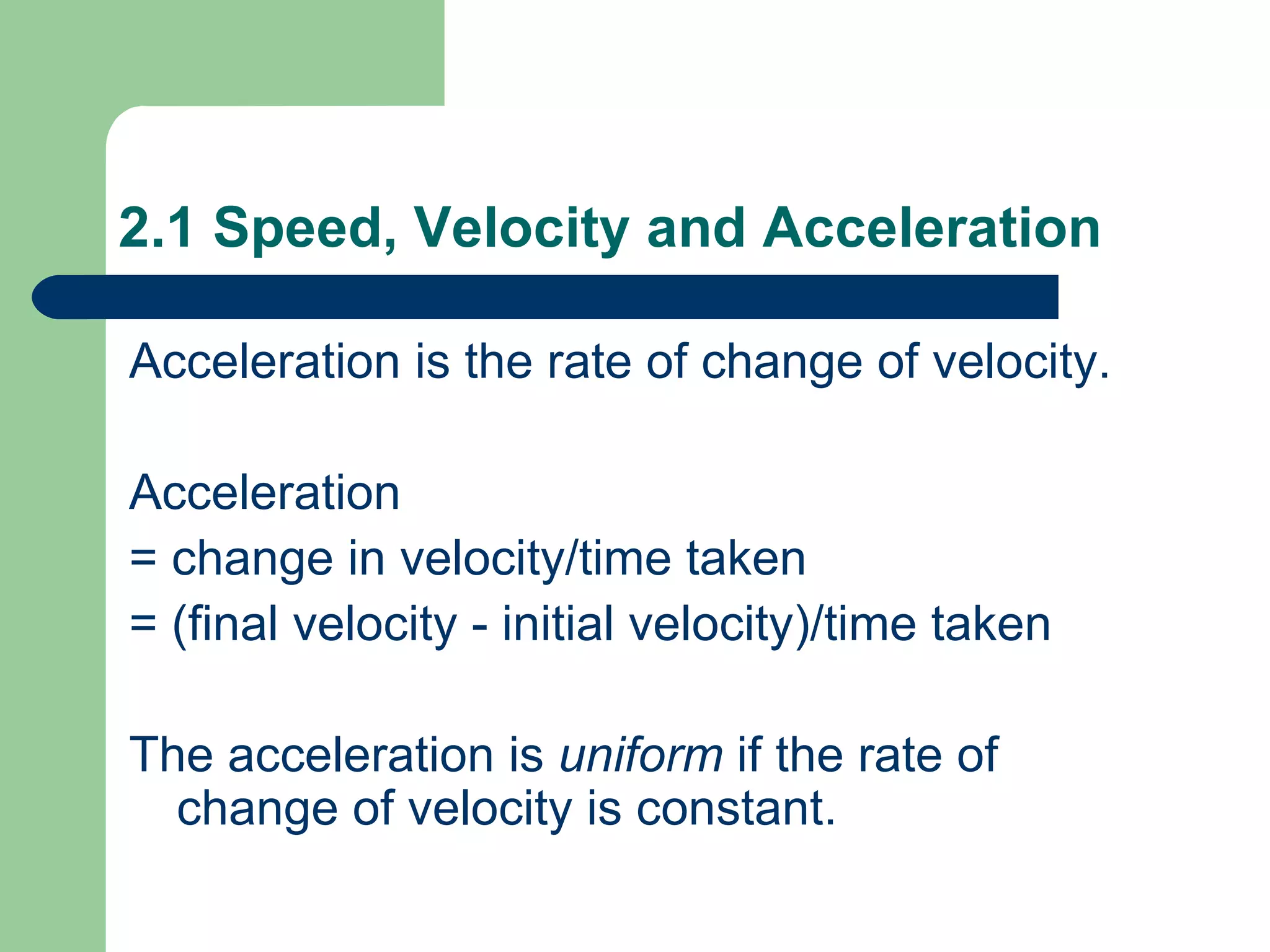 Speed, Velocity And Acceleration | PPT