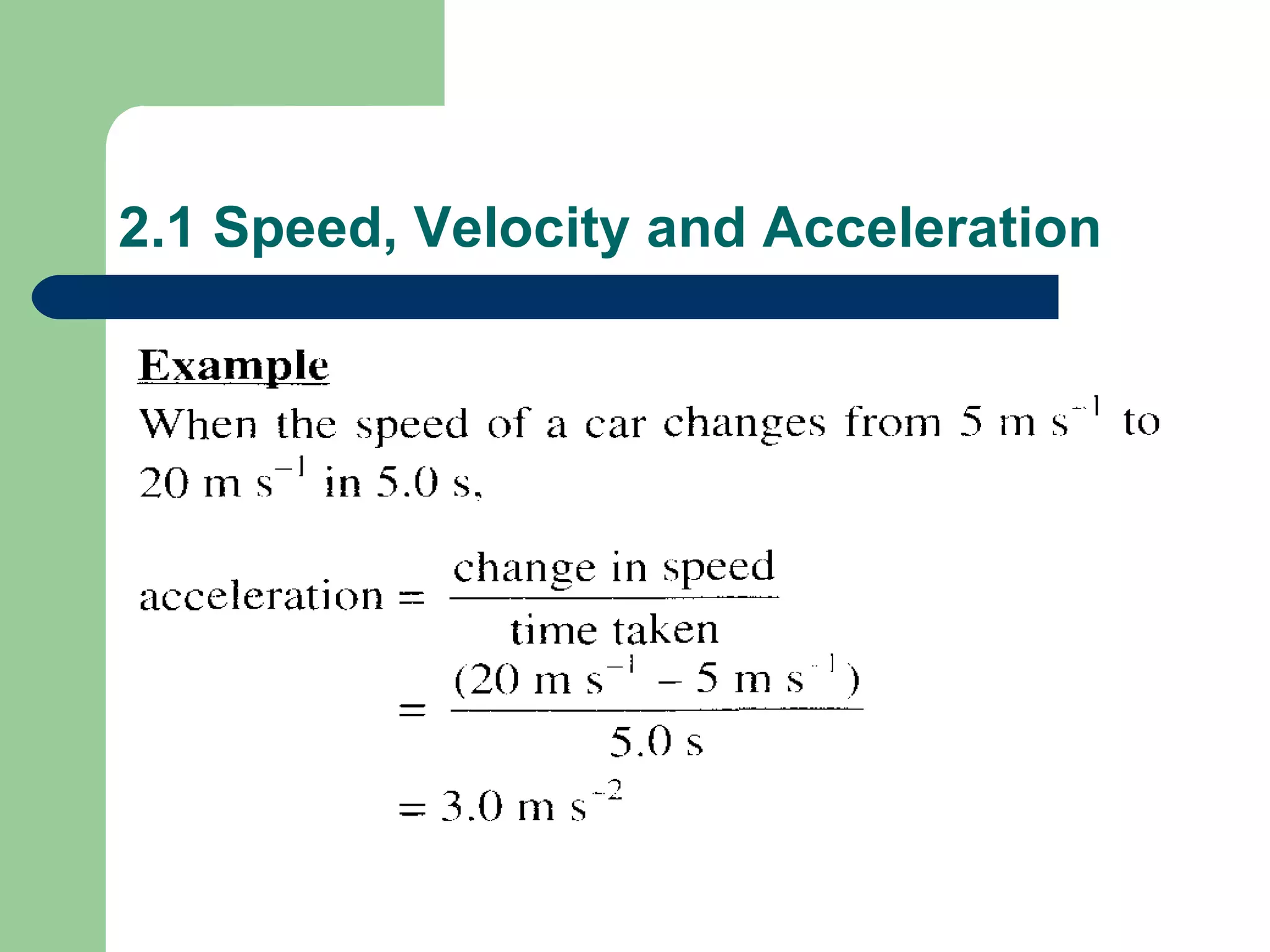 Speed, Velocity And Acceleration | PPT
