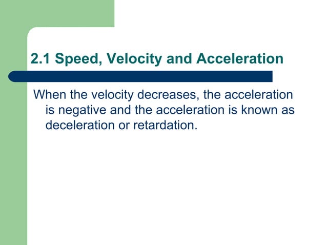 Speed, Velocity And Acceleration | PPT