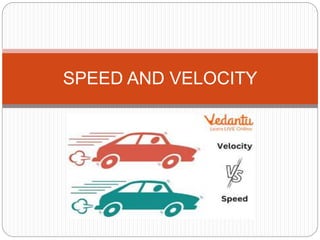 SPEED AND VELOCITY.pptx