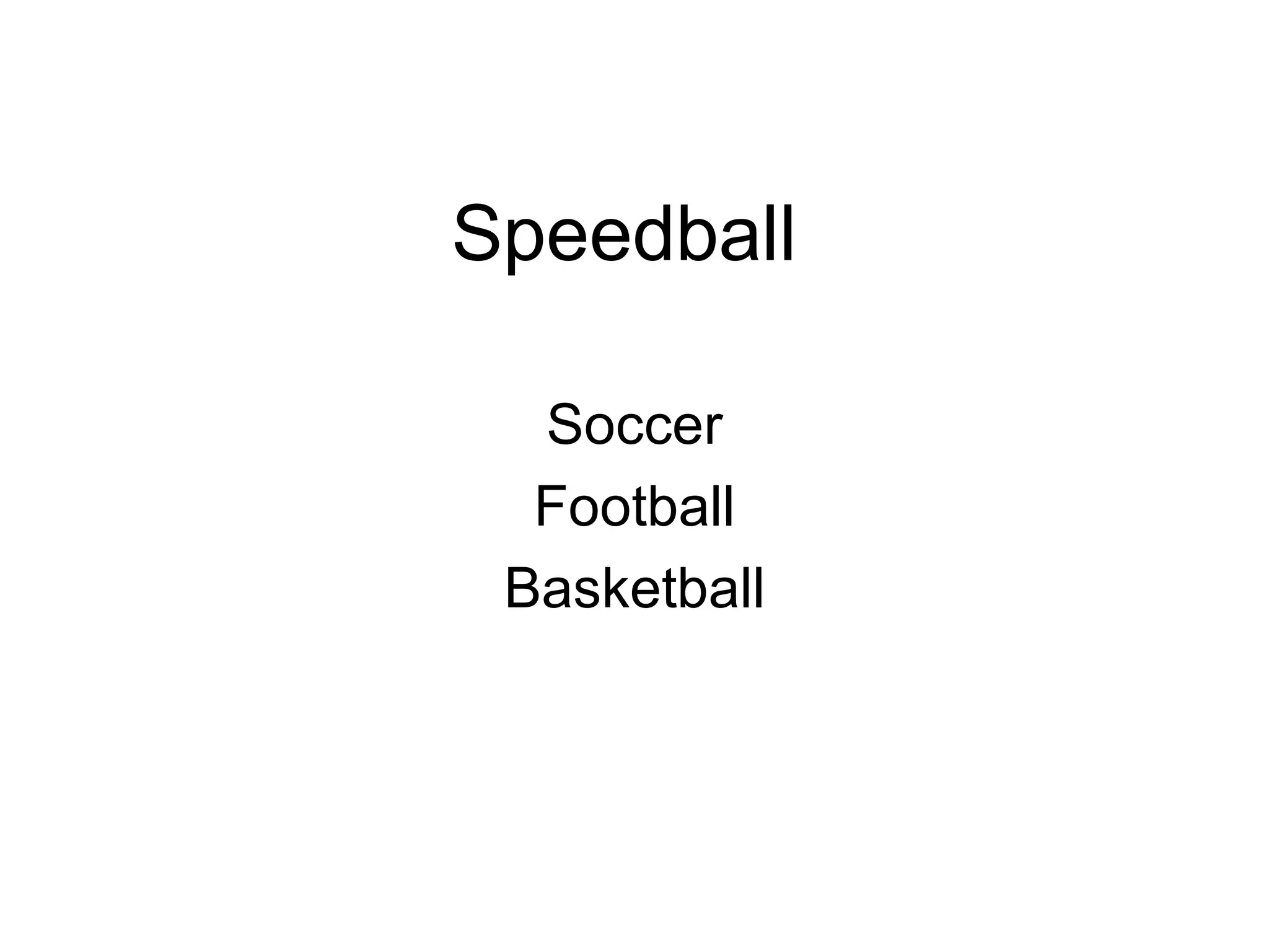 Speedball | PPT