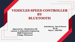 speed control by Bluetooth.pptx | Operating Systems | Computer Software and Applications