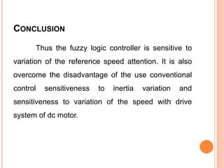 Speed control of dc motor by fuzzy controller | PPTX