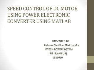 Speed control of dc motor using matlab | PPTX