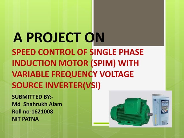 Speed control of single phase induction motor with variable frequency ...